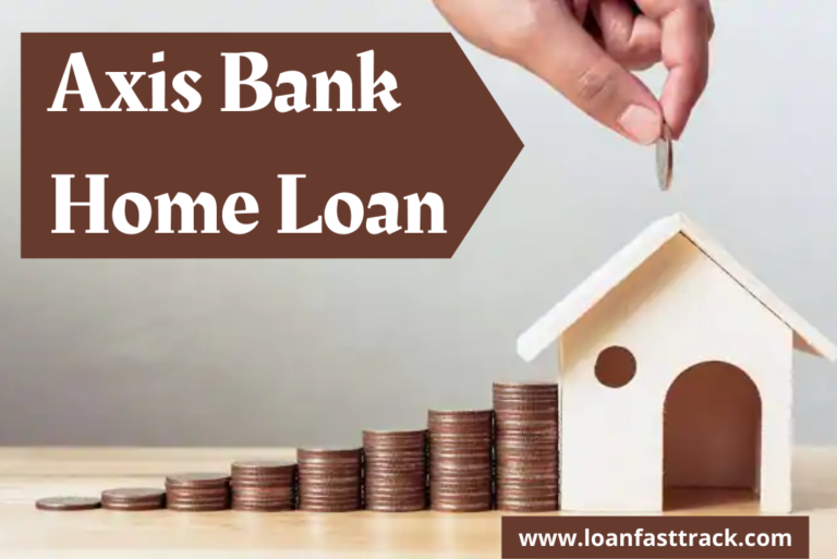 Axis Bank Home Loan Loanfasttrack Axis Bank Home Loan Loanfasttrack